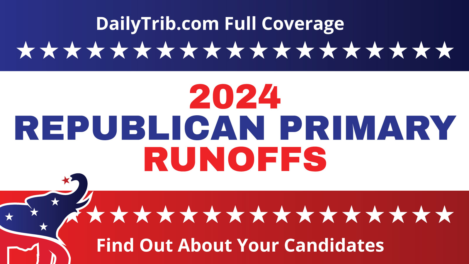 2024 PRIMARY RUNOFFS - DailyTrib.com
